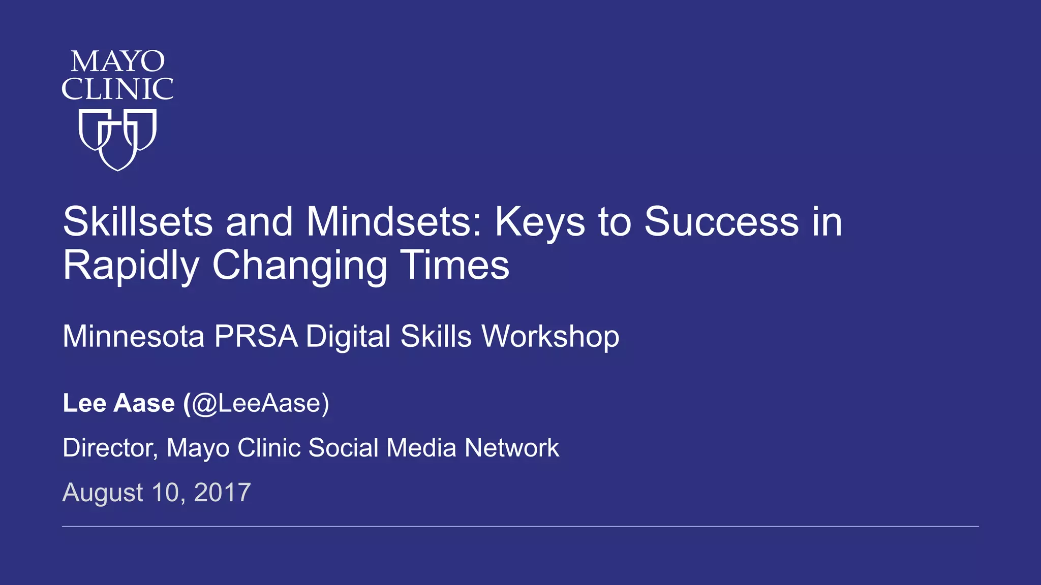 Skill Sets and Mindset: Keys to Success in Rapidly Changing Times | PPT