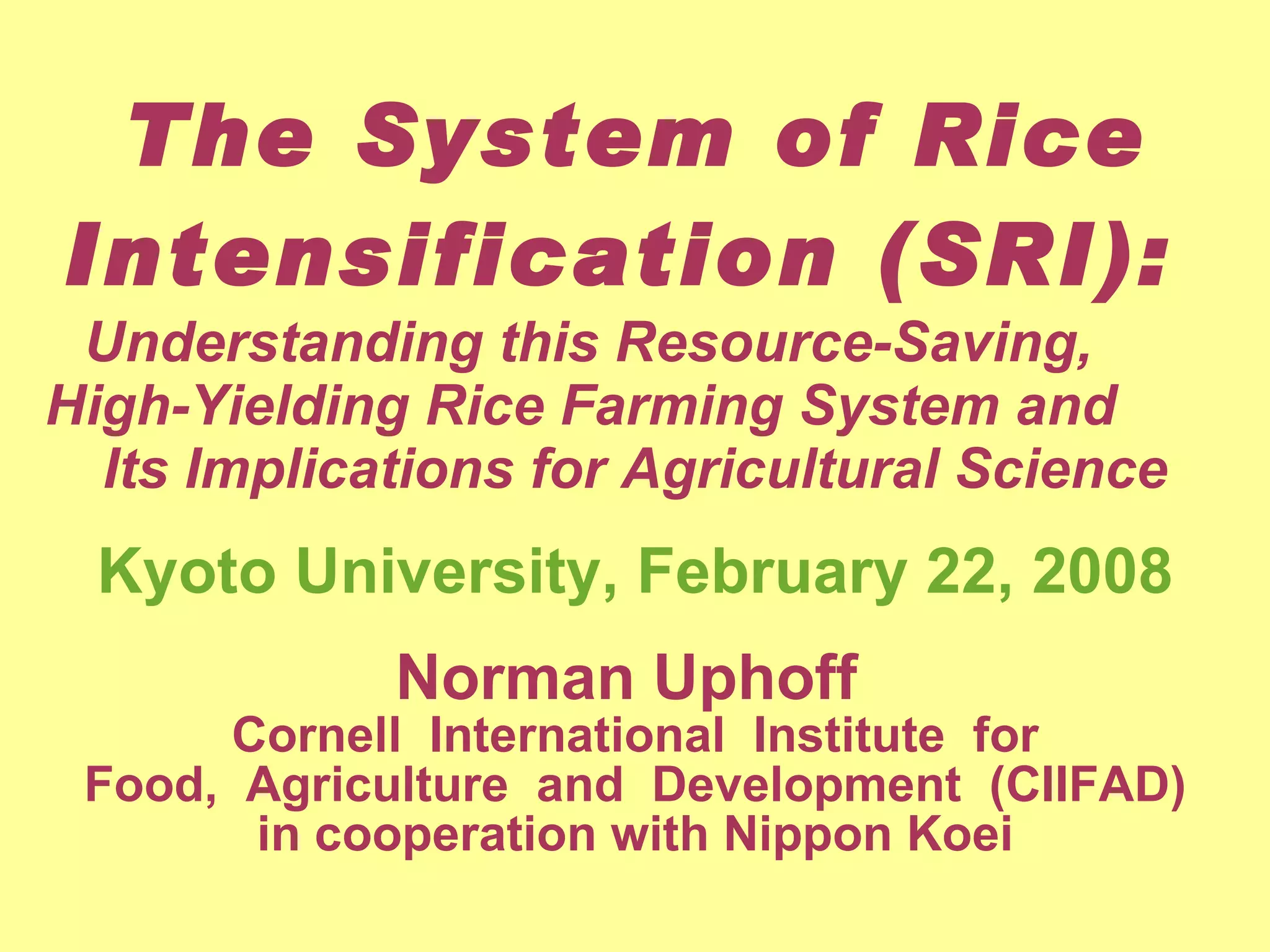 0819 The System of Rice Intensification (SRI): Understanding this Resource-Saving, High-Yielding ...