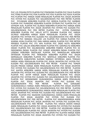 082138579056 agen penjualan plafon pvc shunda di kebumen | DOCX