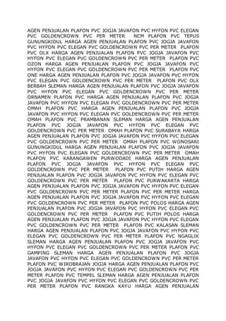 082138579056 agen penjualan plafon pvc shunda di klaten | DOCX