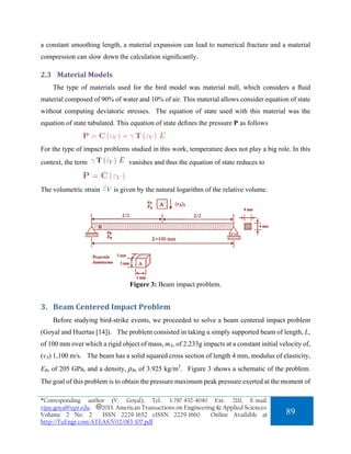 Smooth Particle Hydrodynamics for Bird-Strike Analysis Using LS-DYNA | PDF