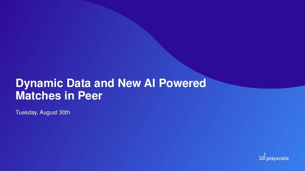 Customer Webinar - Dynamic Data and New AI Powered Matches in Peer | PPT