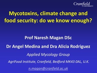 Mycotoxins, food security and climate change | PPTX