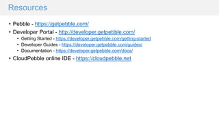 pebble - Building apps on pebble | PPT