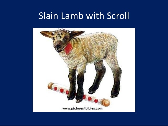 08 August 9, 2015, Revelation 5, The Worthy Lamb