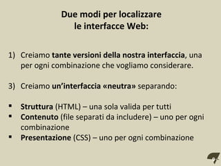 Localizzazione di interfacce utente per il Web - Barbara Rita ...