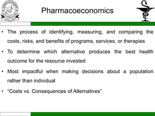 08 Basics of Pharmacoeconomics.pptx