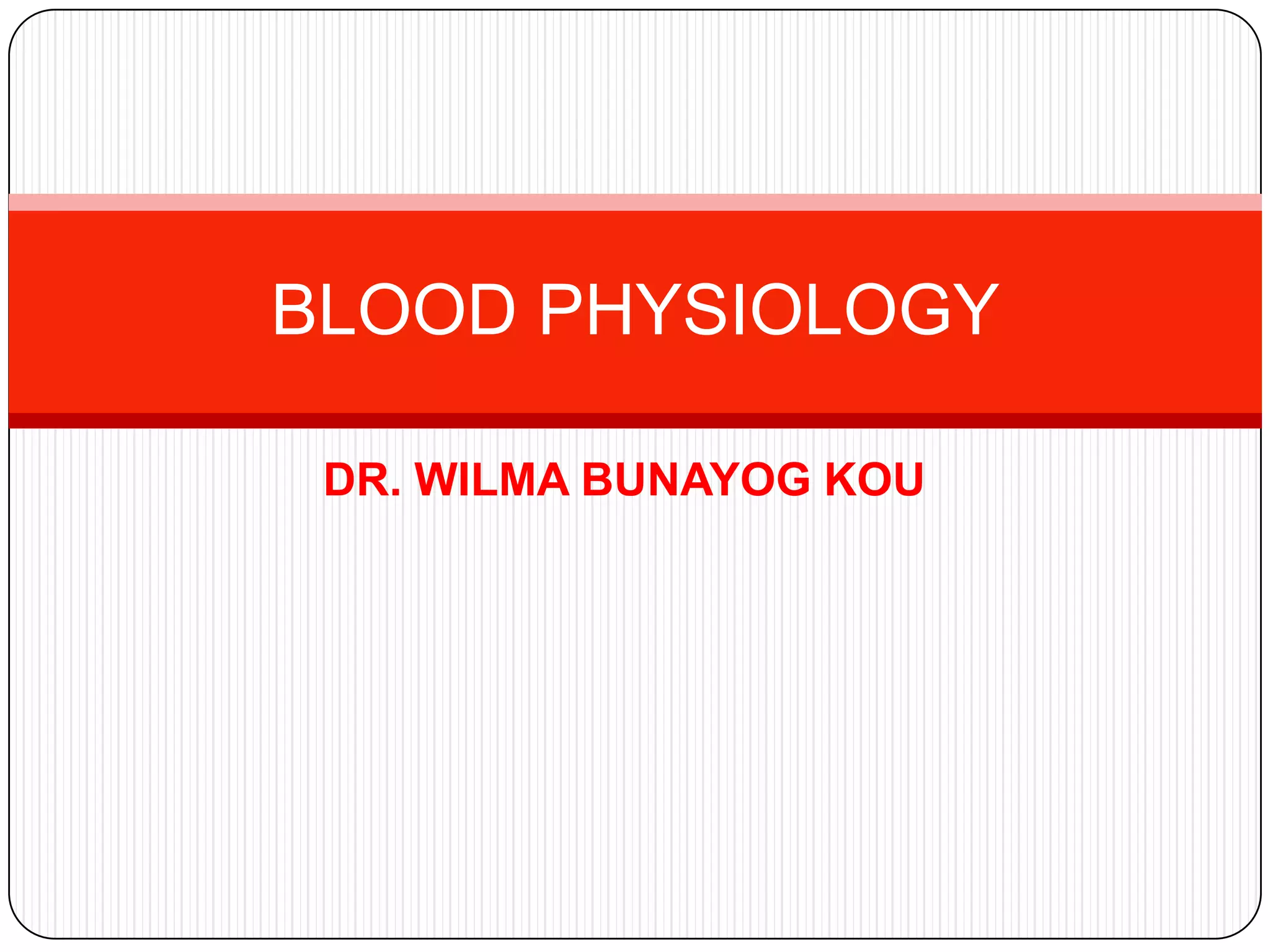 blood physiology | PPT