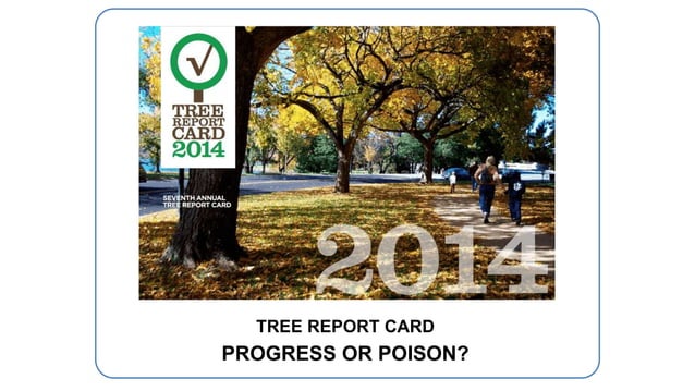 Tree Report Cards: Progress or Poison? | PPT