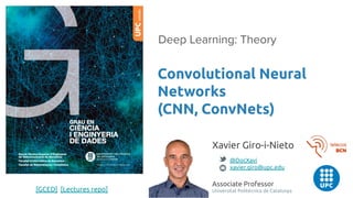 Convolutional Neural Networks - Xavier Giro - UPC TelecomBCN Barcelona 2020 | PPT