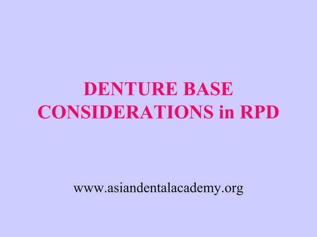 Denture base considerations in removable partial denture /RPD | PPT