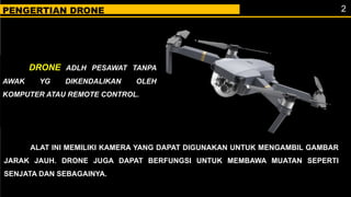 08 DRONE salinan.pptx hanya untuk pengetahuan | PPTX