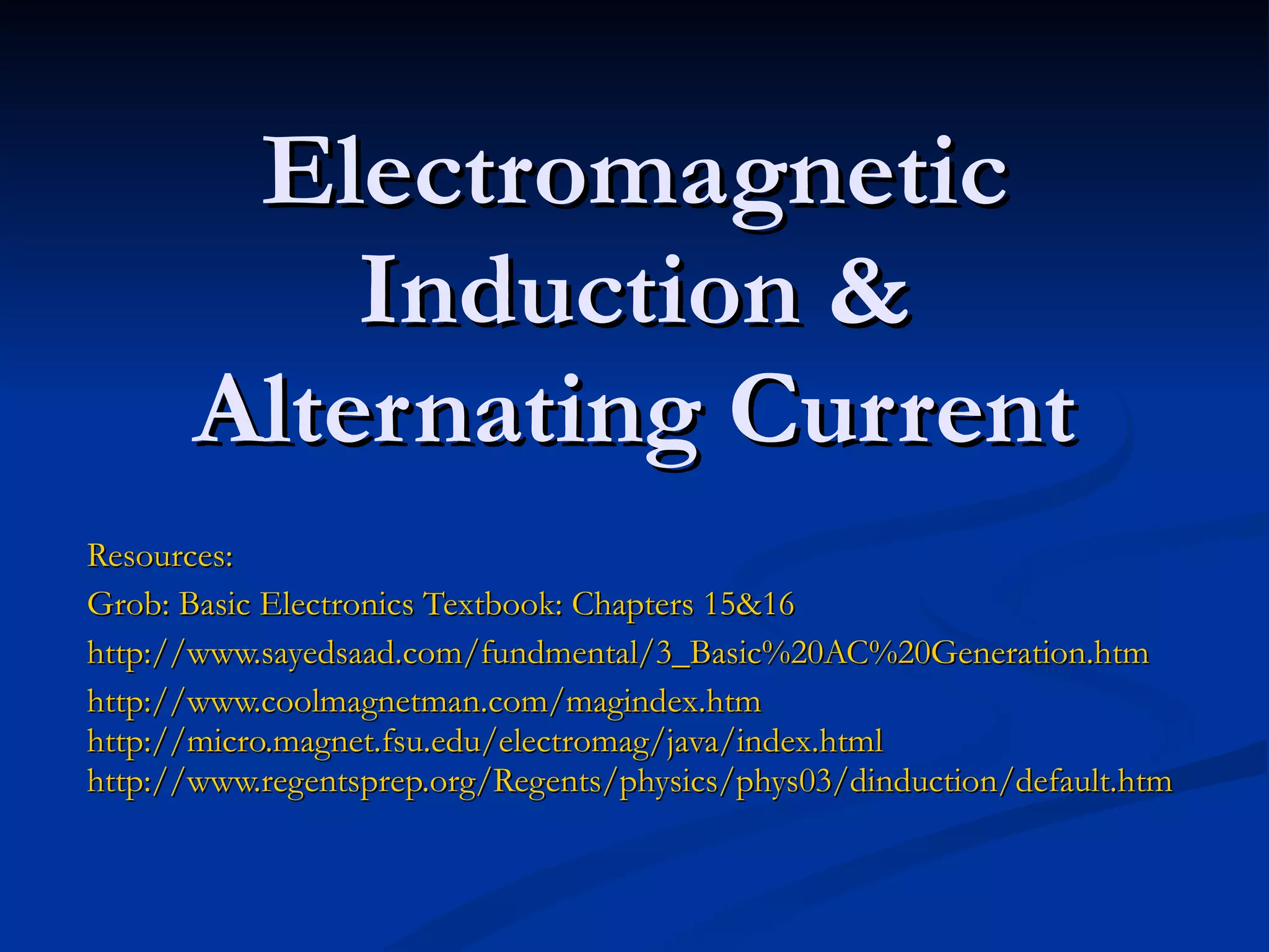 08 electromagnetic induction & alternating current | PPT