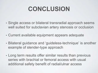 08 endovascular Bertrand aimradial20170921 Subclavian | PPT