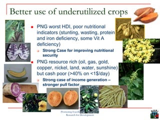 Country Status Reports on Underutilized Crops by Birte Komlong, PNG | PPTX