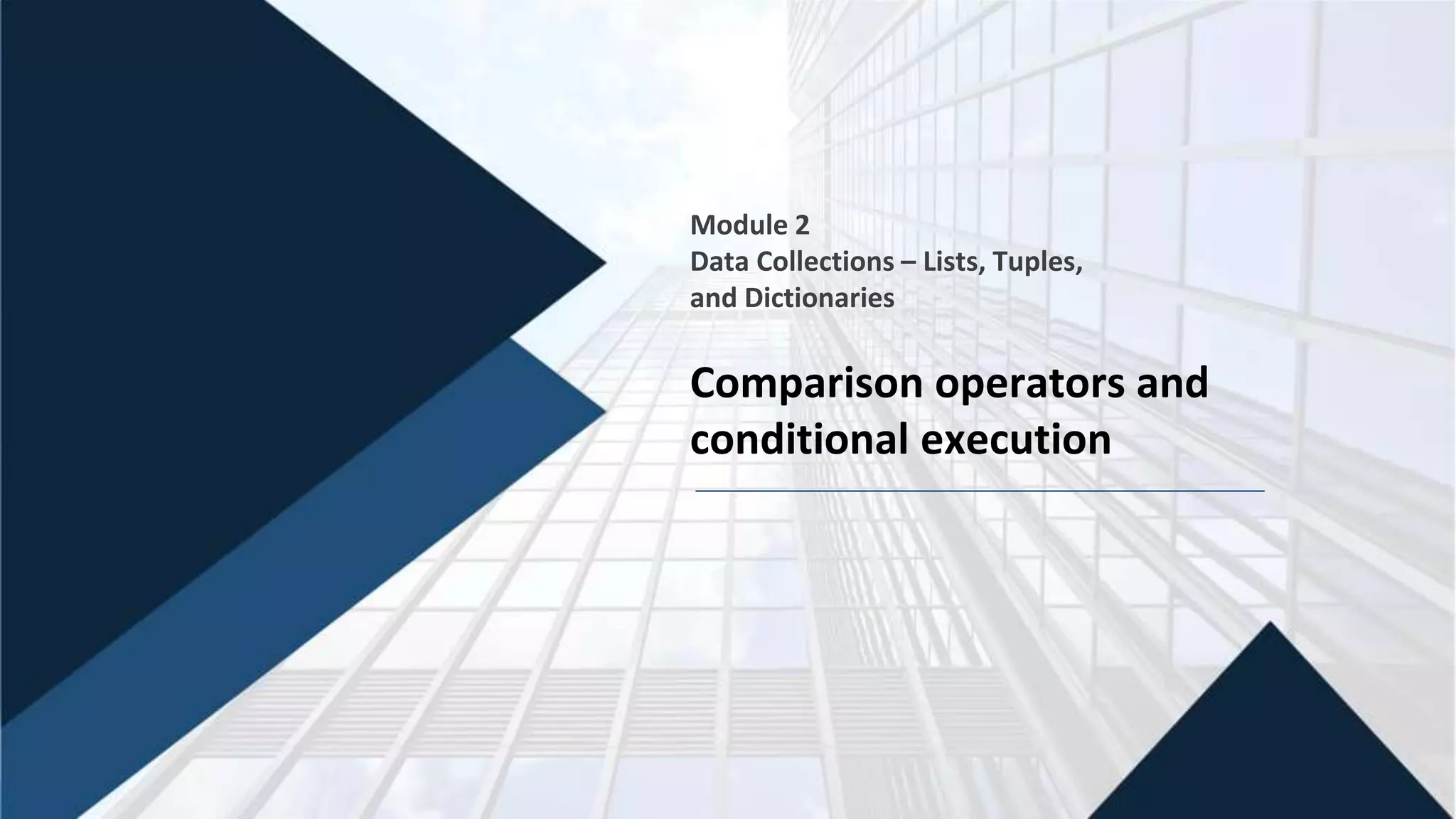 Python Pcep Comparison Operators And Conditional Execution Pptx