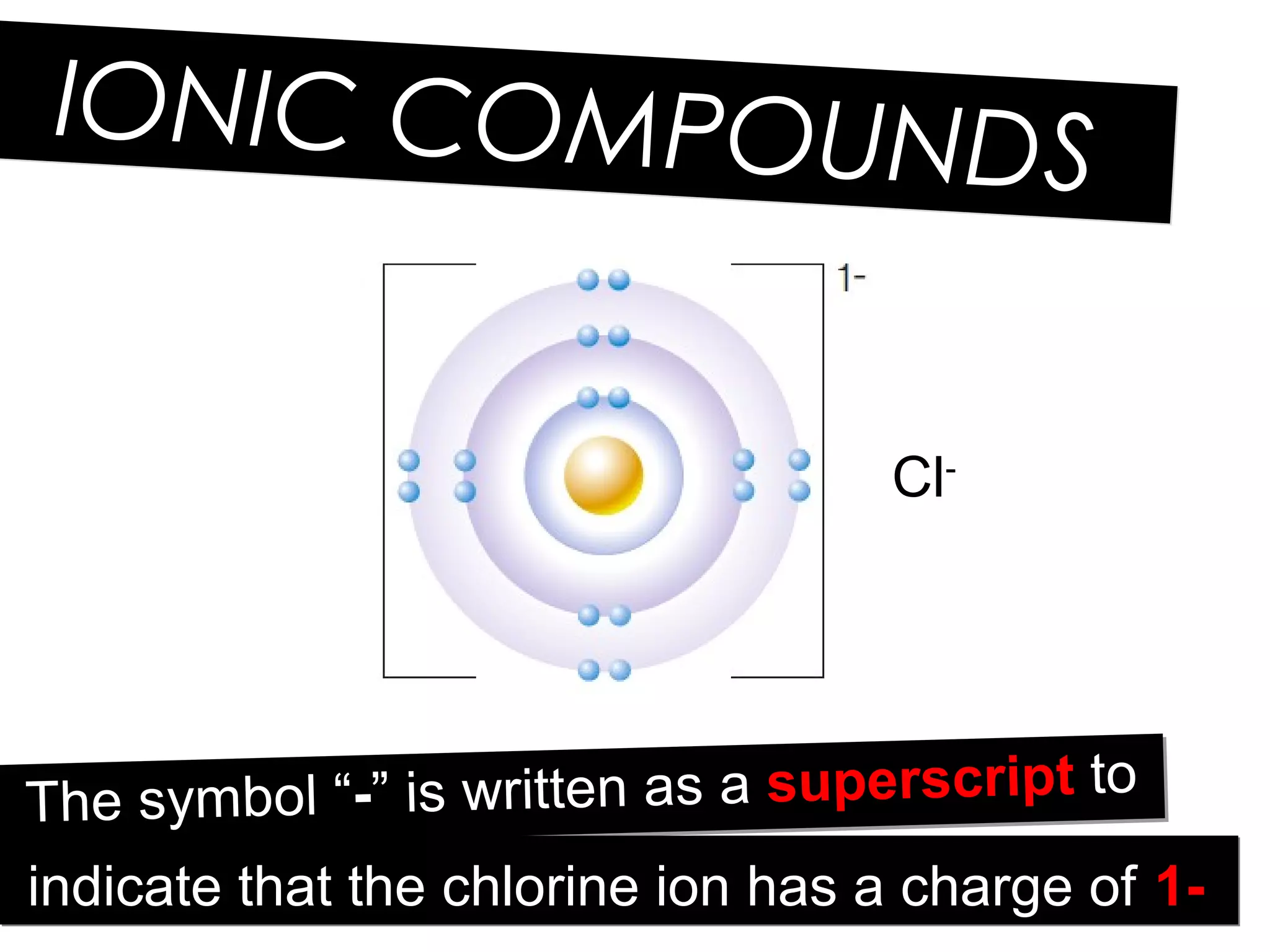 Grade 9, U1-L12-ionic compounds | PPT
