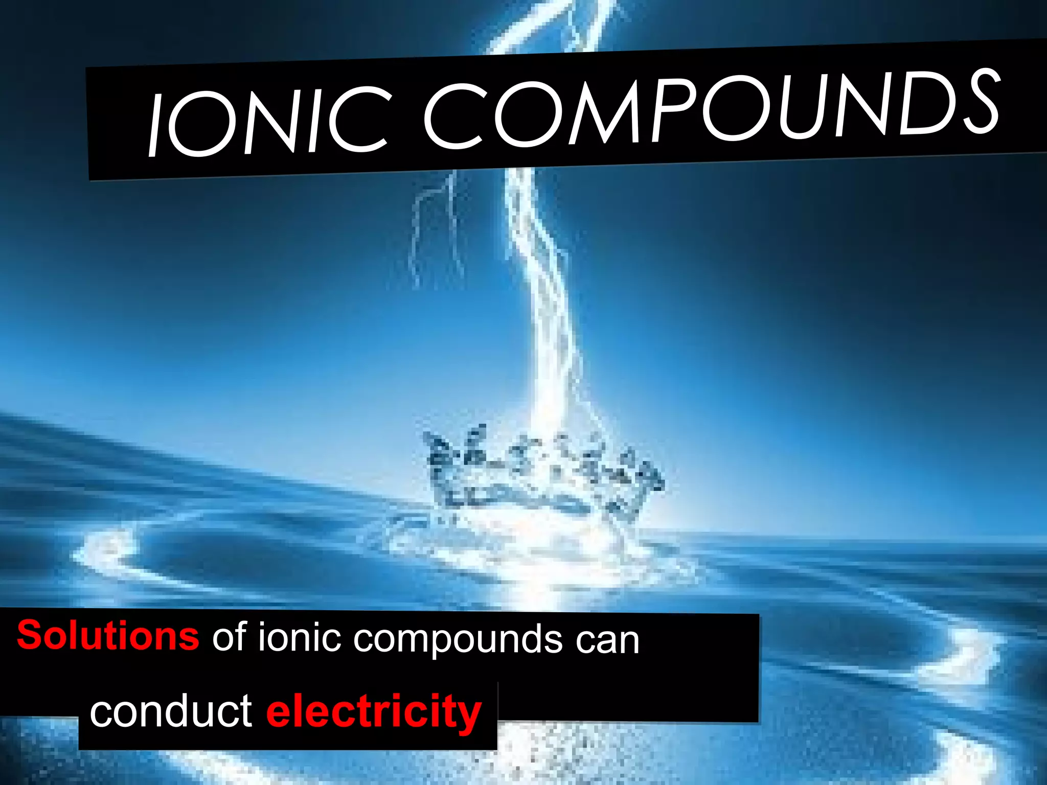 Grade 9, U1-L12-ionic compounds | PPT