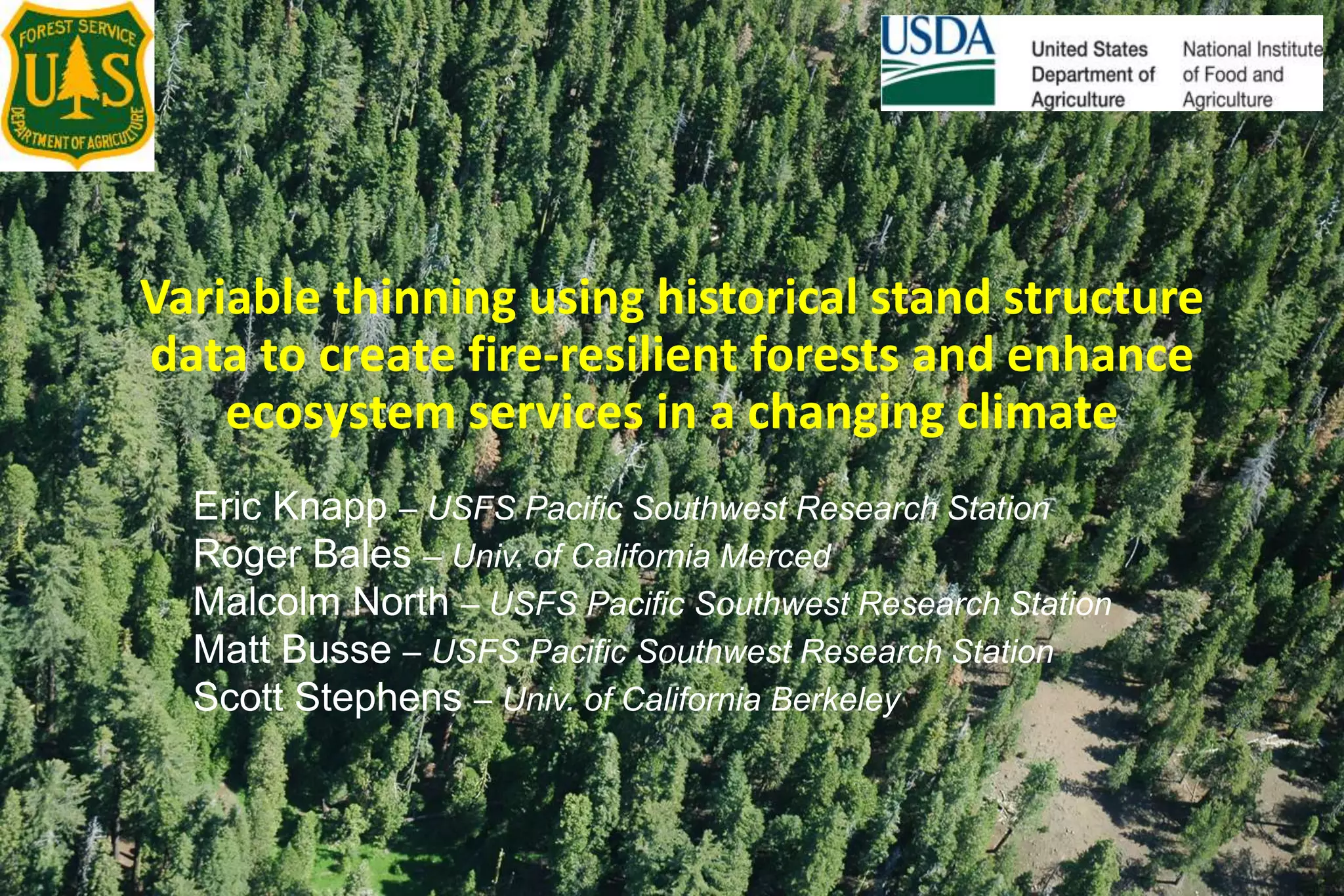 Variable Thinning Using Historical Stand Structure Data to Create Fire ...