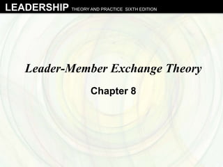 08 Leader-Member Exchange Theory.pptx