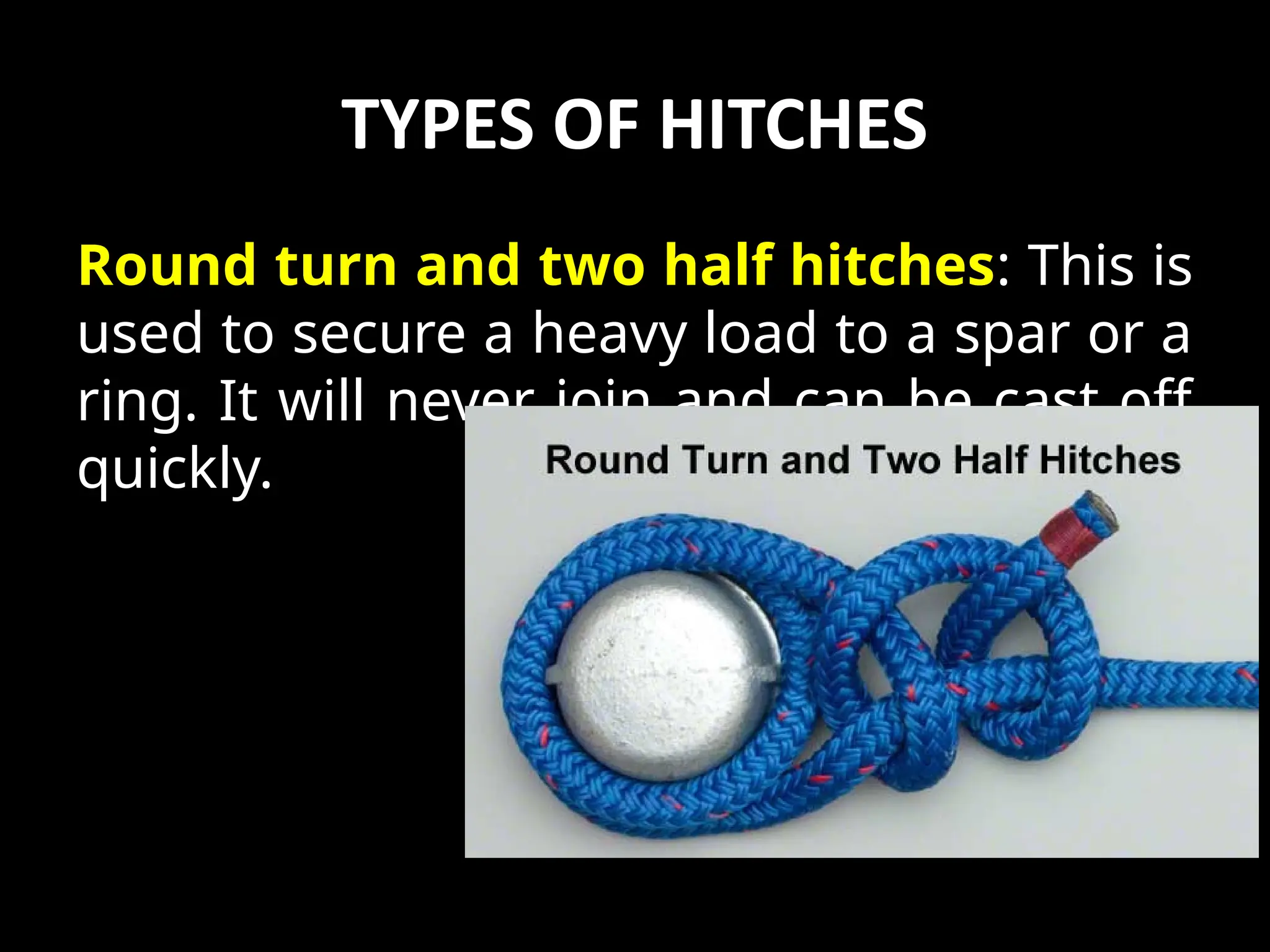 MAKING OF DIFFERENT KNOTS, BENDS AND HITCHES.pptx