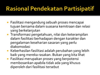 Metode dan Teknik Fasilitasi. langkah Praktis Mencapai Tujuan ...