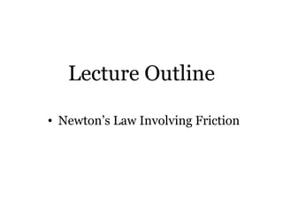 08 newton's law of motion | PPT
