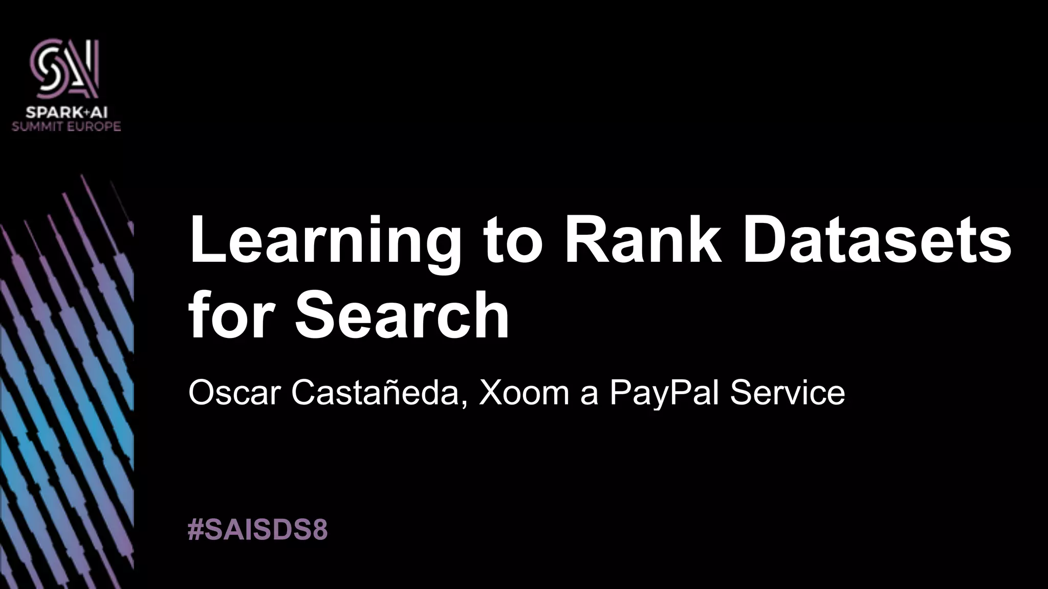 Learning to Rank Datasets for Search with Oscar Castaneda | PPT
