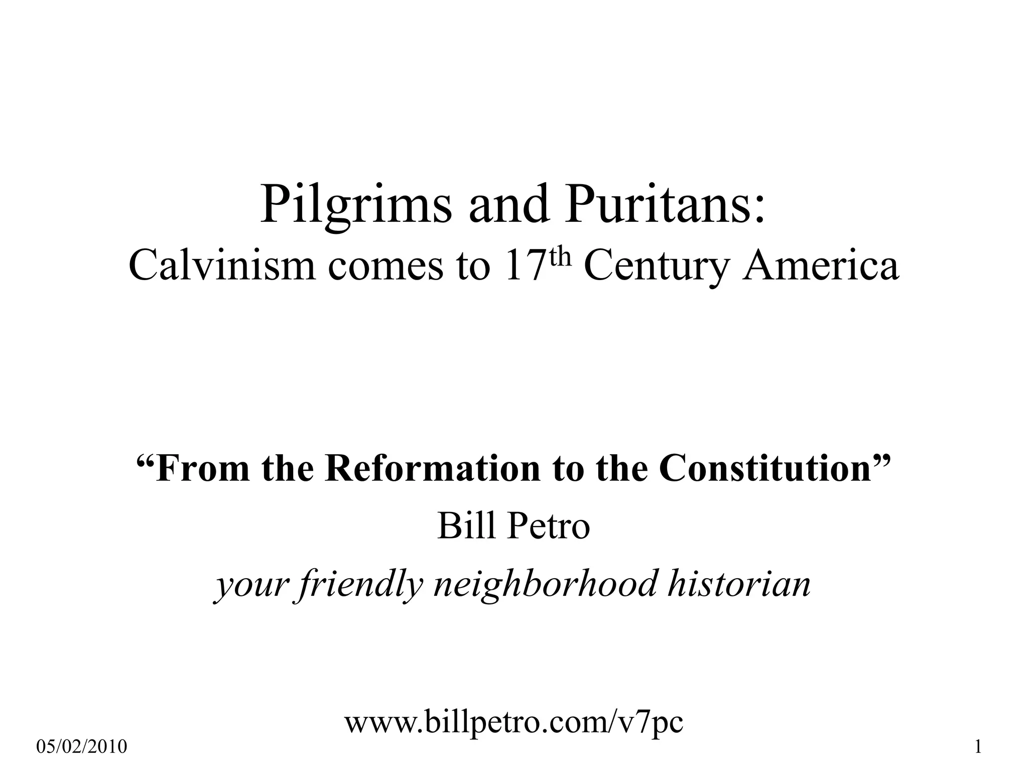 08 pilgrims puritans | PPT | Christianity | Religion & Spirituality