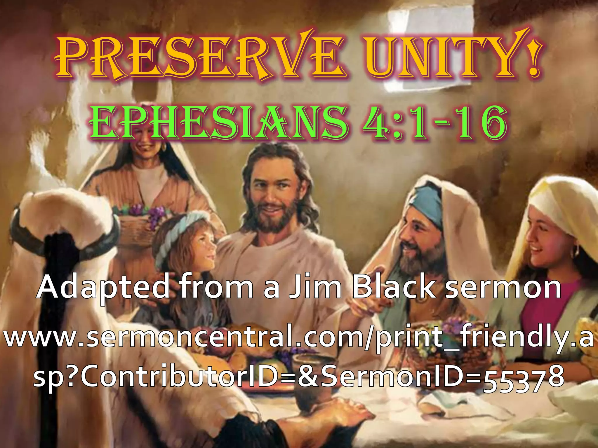 08 Preserve Unity! Ephesians 4:1-16 | PPTX