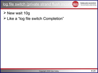 Oracle 10g Performance: chapter 08 redo | PPT