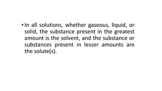 08 Solutions ans Solubility.pdf presentation | PDF