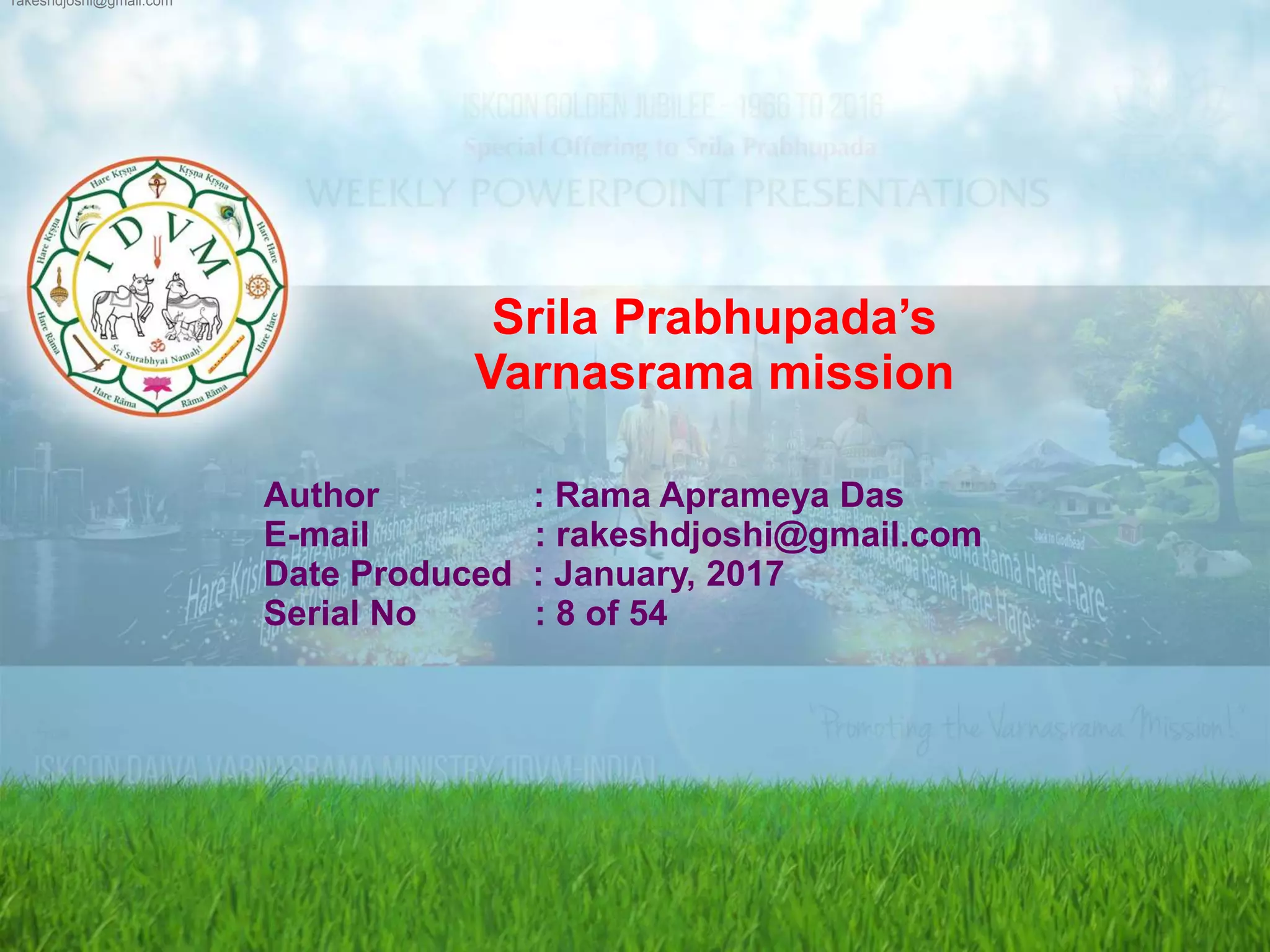 Srila Prabhupada's Varnasrama Mission | PPTX