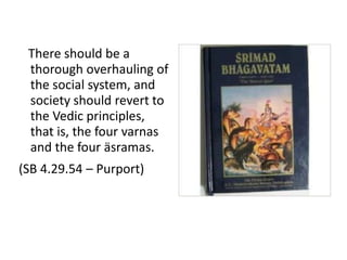 Srila Prabhupada's Varnasrama Mission | PPTX