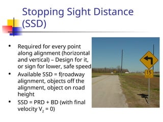 Stopping Sight Distance for better Visibility .ppt