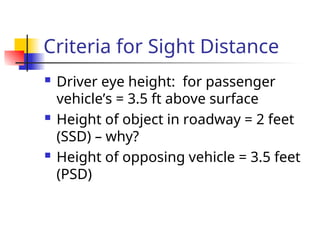 Stopping Sight Distance for better Visibility .ppt