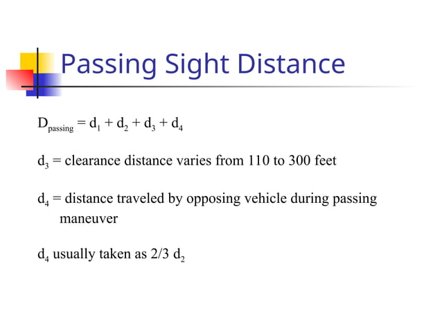 Stopping Sight Distance for better Visibility .ppt