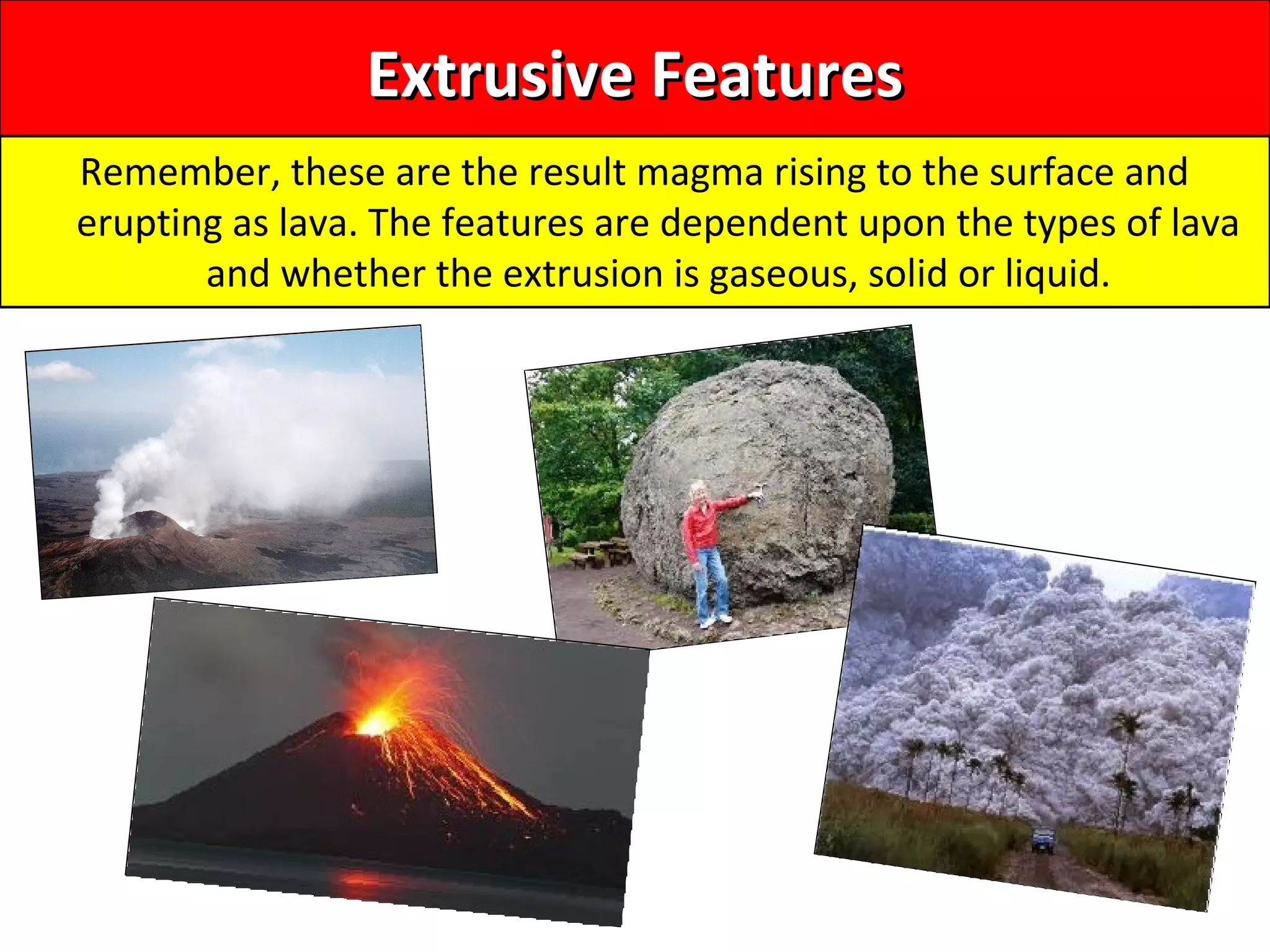 08 volcanism intrusive and extrusive features | PPT