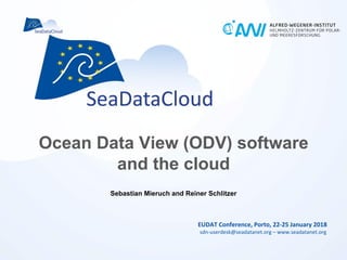SeaDataCloud - Ocean Data View software and the cloud | PPT