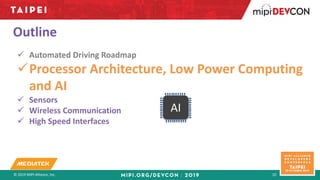 MIPI DevCon Taipei 2019 Keynote: Technologies for Automated Driving | PPT