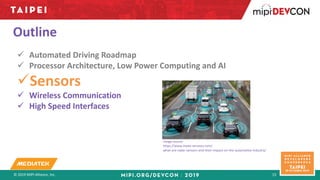 MIPI DevCon Taipei 2019 Keynote: Technologies for Automated Driving | PPT