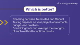 Unlock the Secrets of Testing with Automated vs. Manual Testing: Pros ...