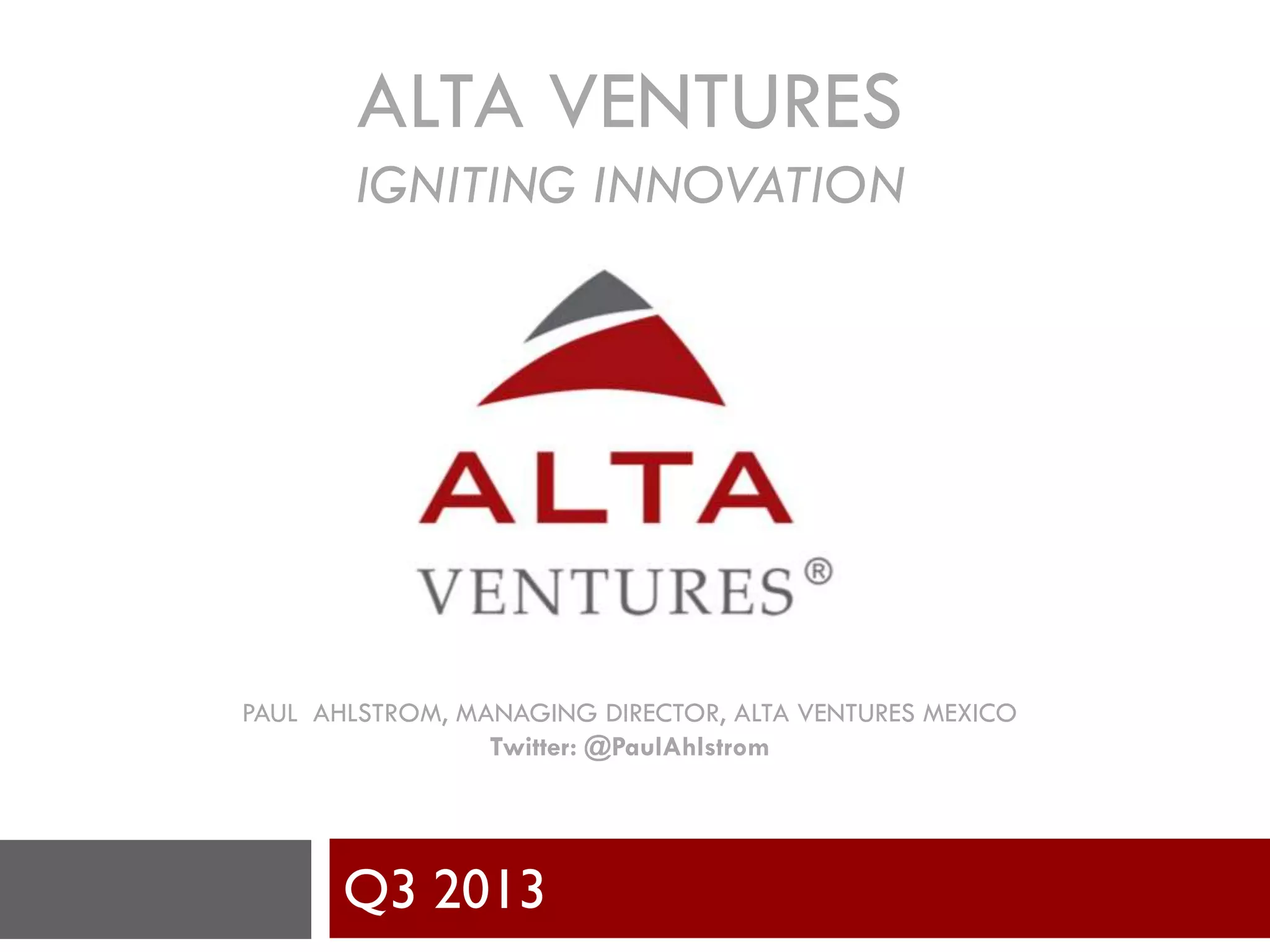 PERU CAPITAL MARKETS DAY - ALTA VENTURES 2013 | PDF