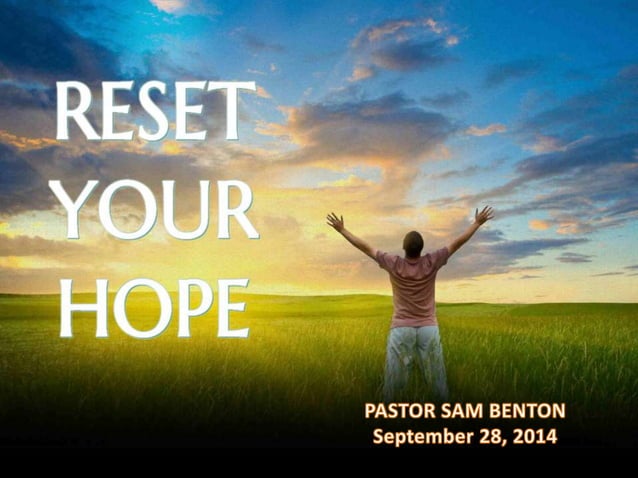 Reset Your Soul by Resetting your Hope | PPT