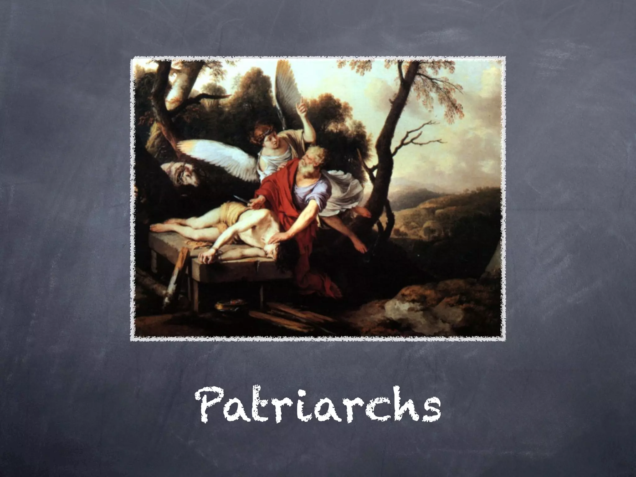 09.15.2010 patriarchs | PPT