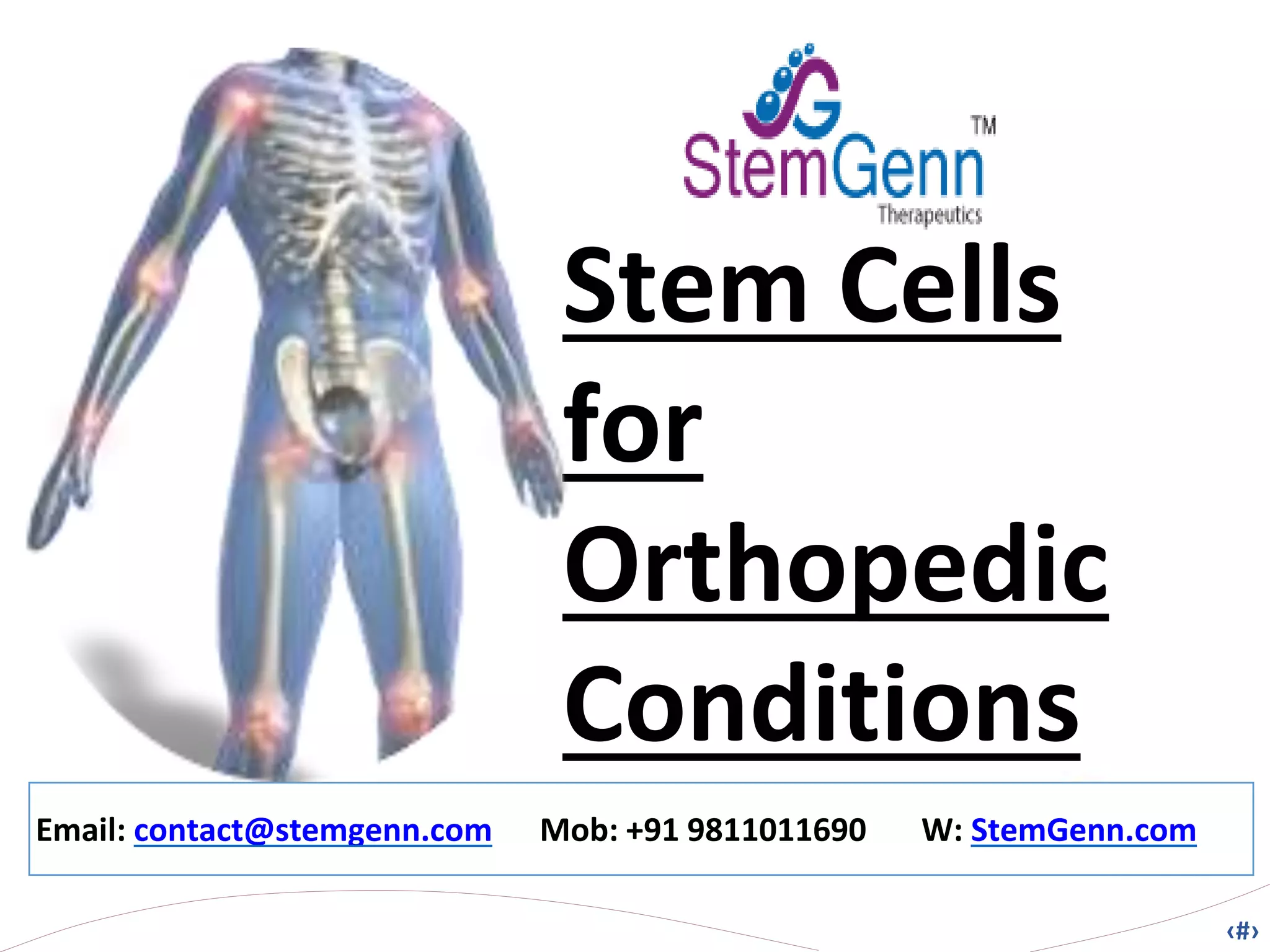 Stem Cells for Orthopedic Conditions | PPTX