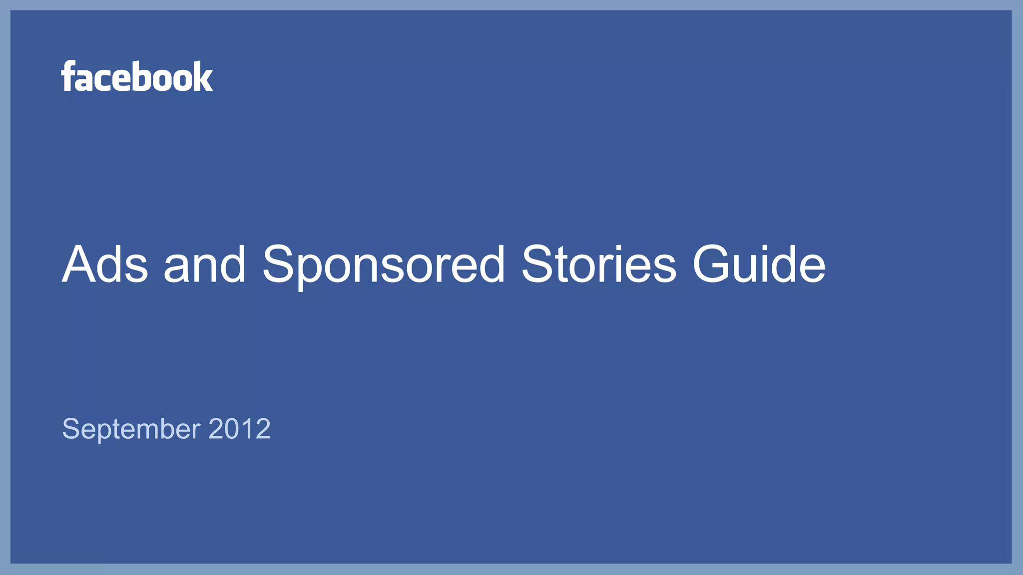 ads and sponsored stories guide | PPT