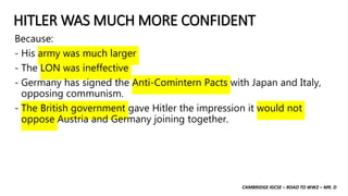 THE ROAD TO WAR 1939 - ANSCHLUS 1938 | PPTX