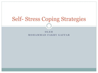 09. Self- Stress Coping Strategies.pptx