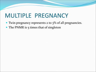 09. MULTIPLE PREGNANCY 2.ppt